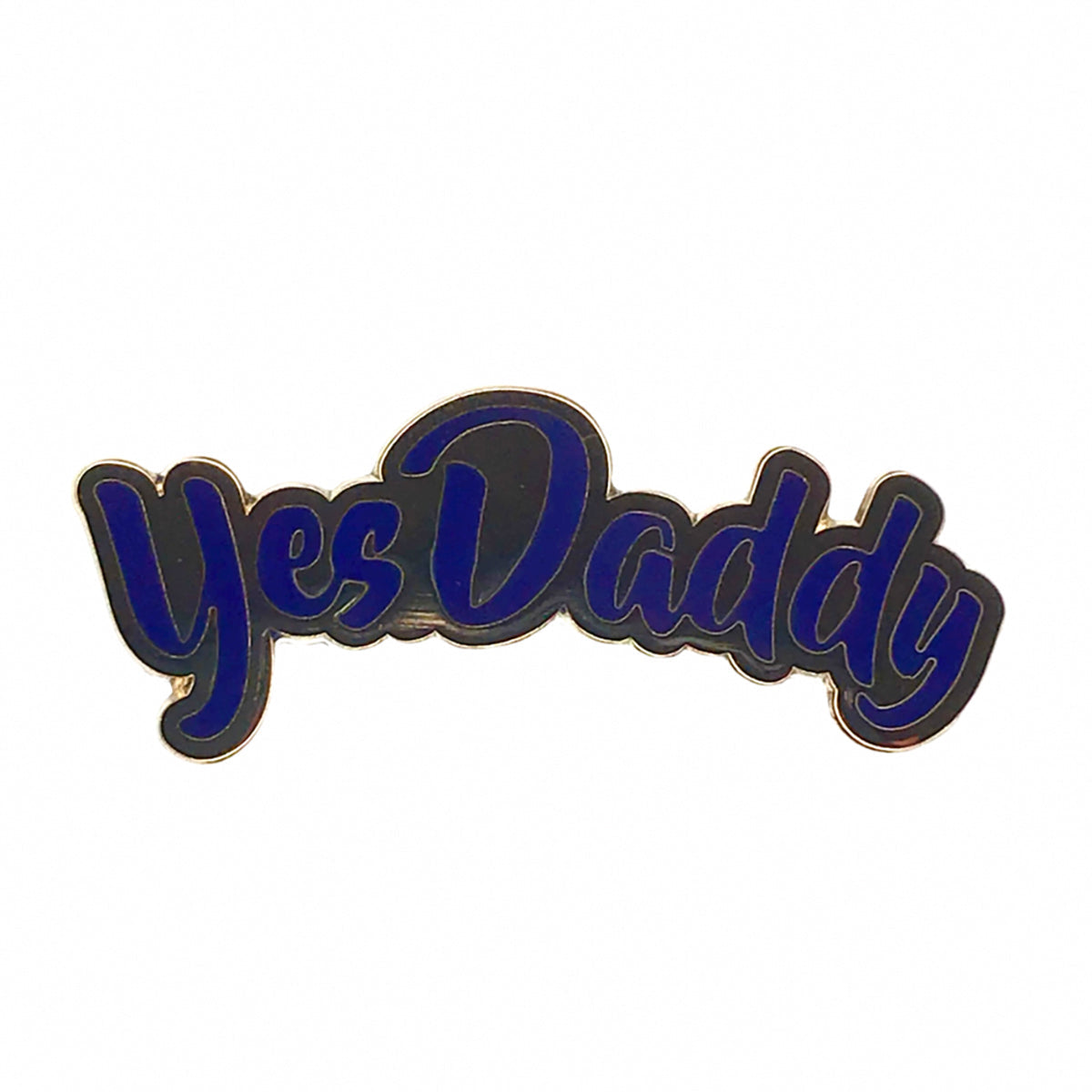 Geeky And Kinky Yes Daddy Blue Version Enamel Pin Nice And Naughty